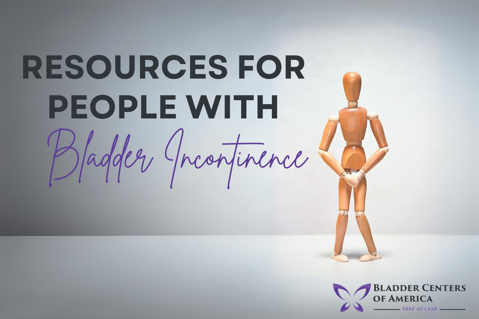 Resources for People With Bladder Incontinence | Bladder Centers of America