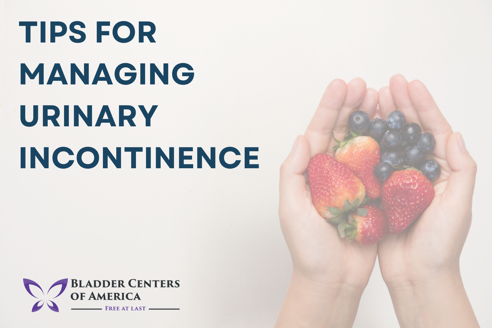 Tips for Managing Urinary Incontinence | Bladder Centers of America