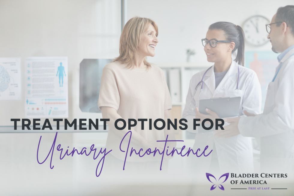 Treatment Options for Urinary Incontinence | Bladder Centers of America