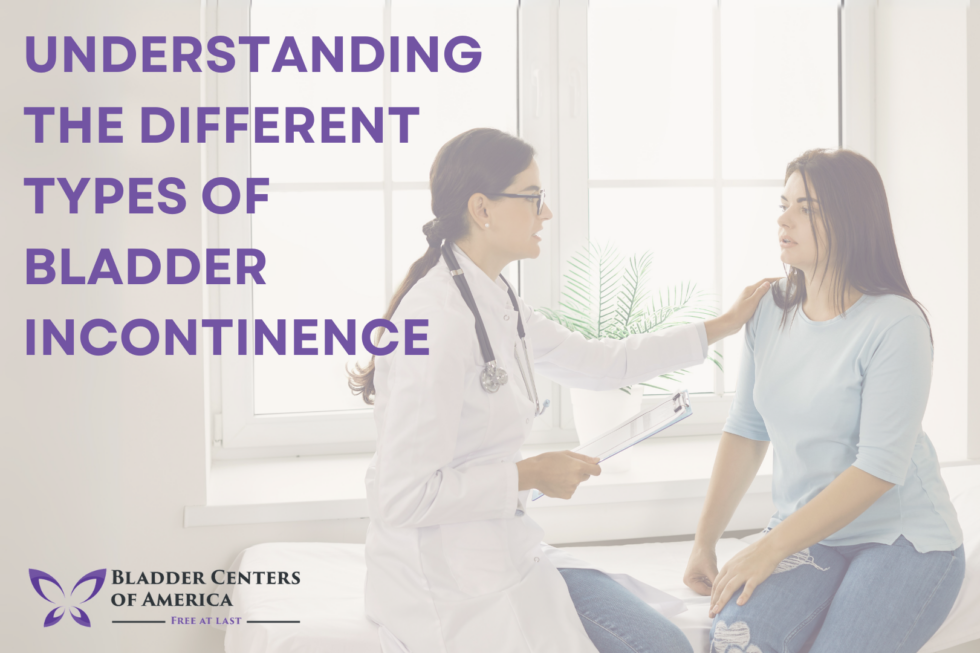 Understanding the Different Types of Bladder Incontinence